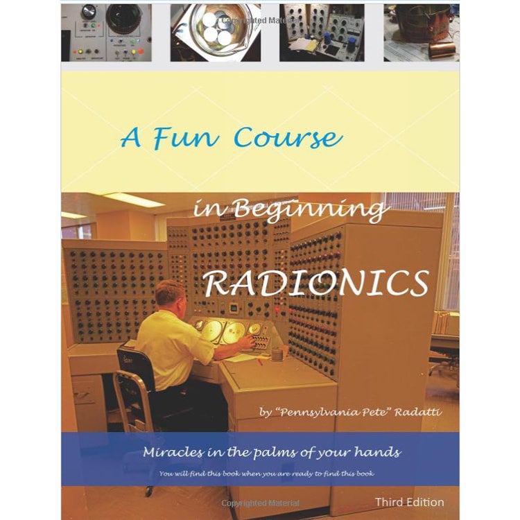 Media: A Fun Course in Beginning Radionics | Kelly Research Technologies